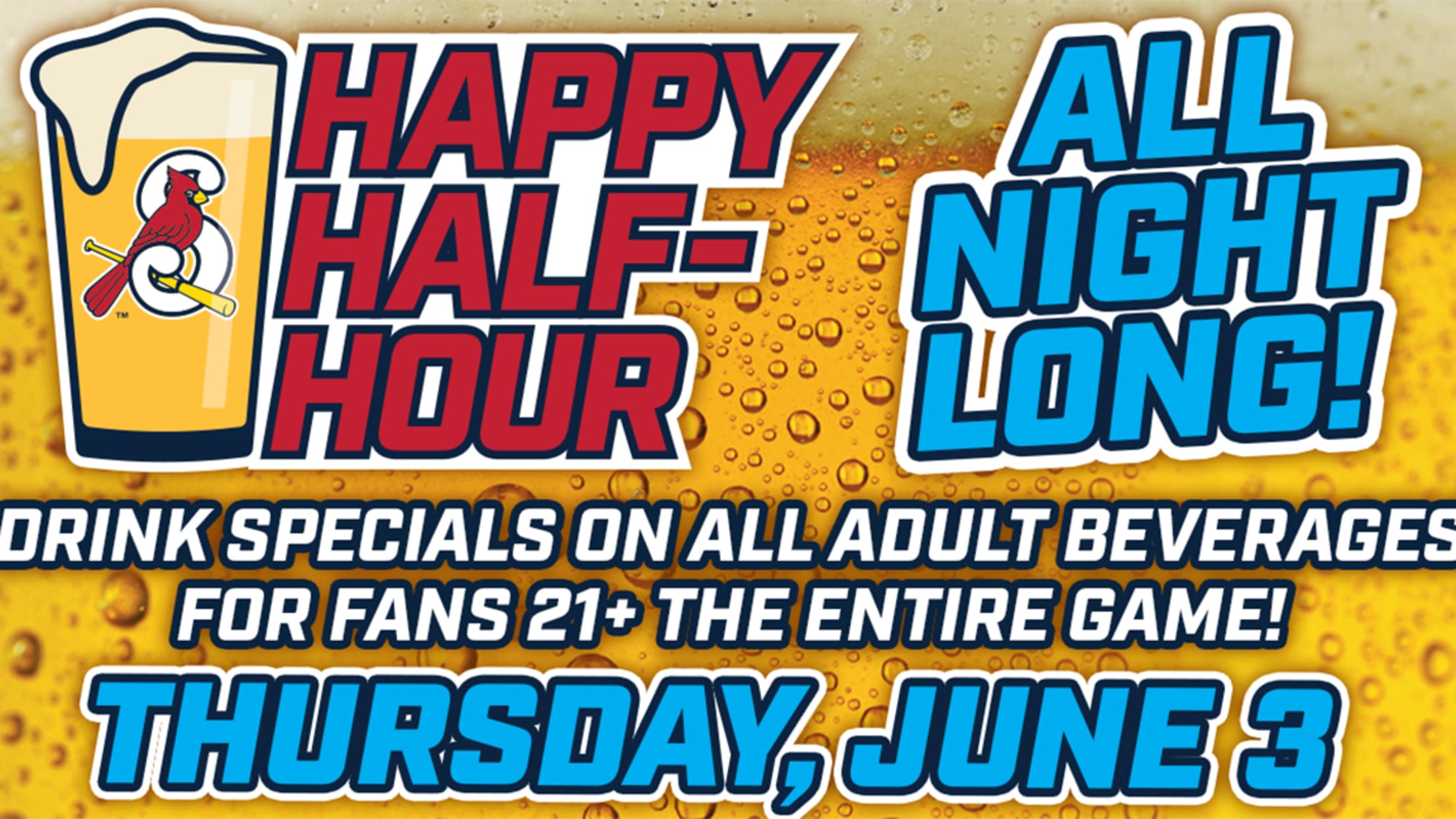 Happy Half-Hour ALL NIGHT LONG on Thursday, June 3 | MiLB.com