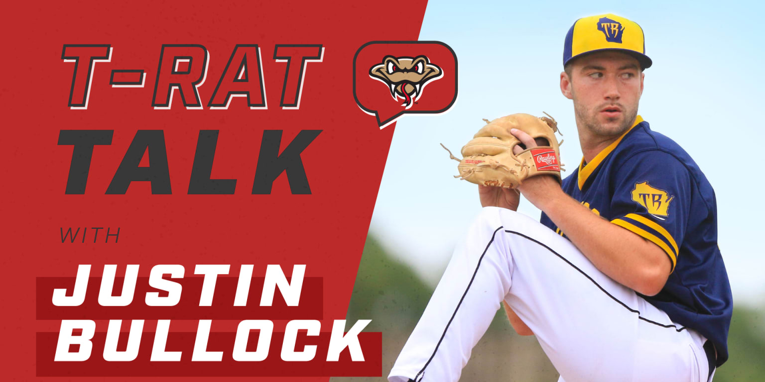 T-Rat Talk Justin Bullock | MiLB.com