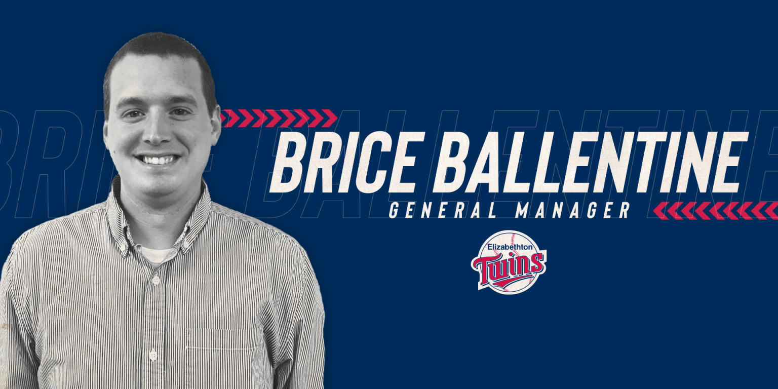 Brice Ballentine Named General Manager of The Elizabethton Twins | MiLB.com