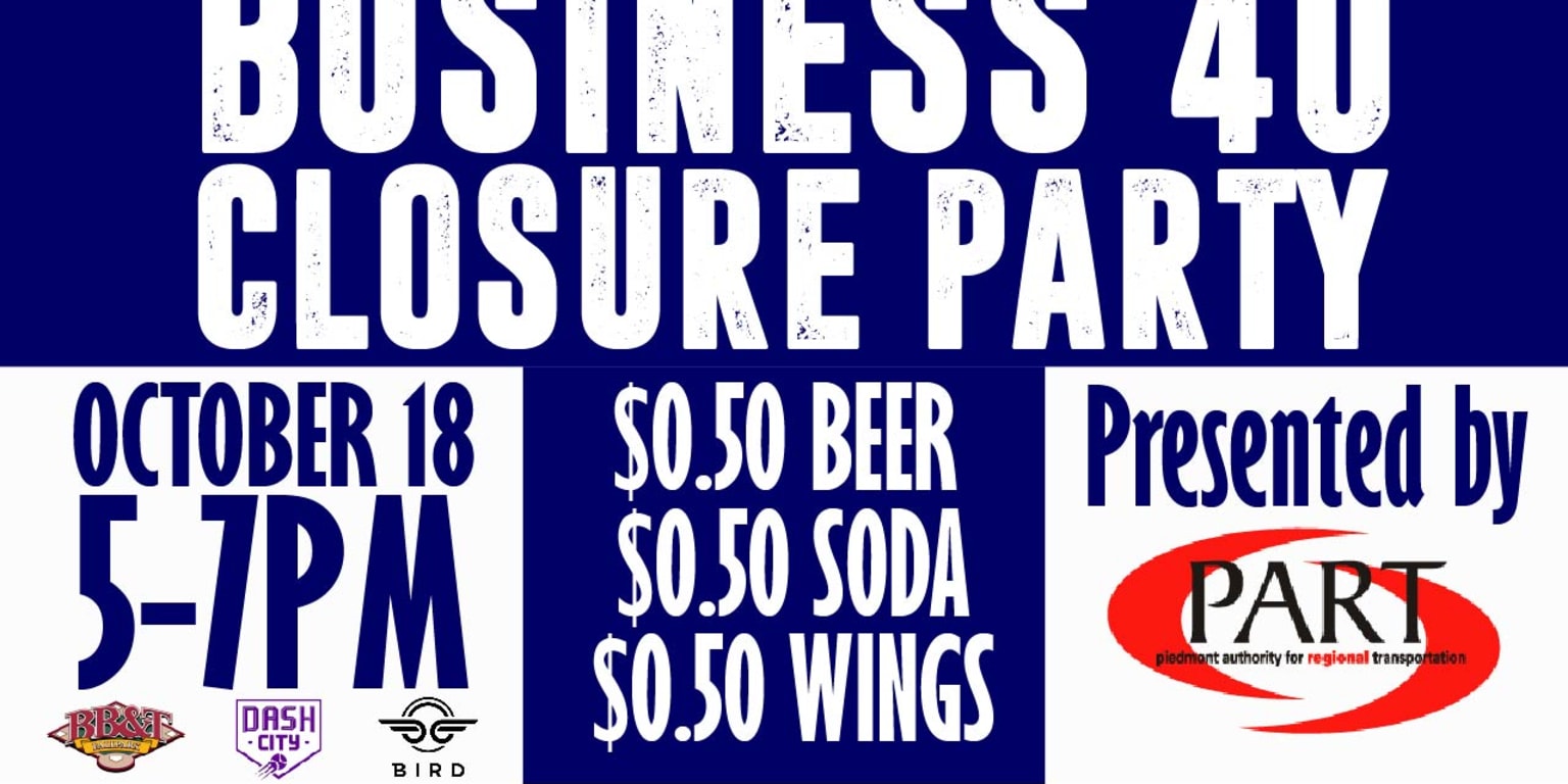 Dash to host Business 40 Closure Party on October 18 | MiLB.com