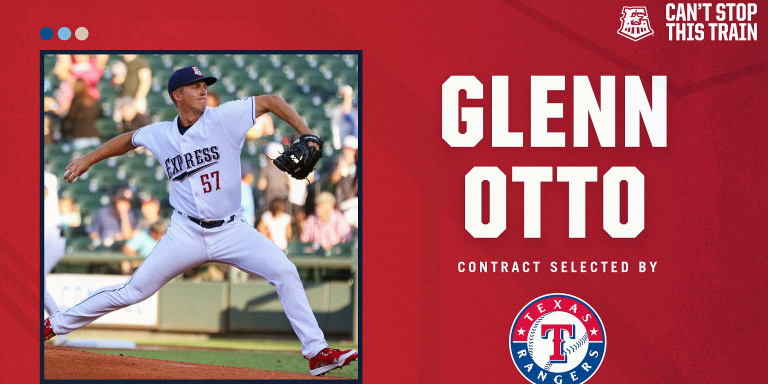 Glenn Otto Promoted to Texas | MiLB.com