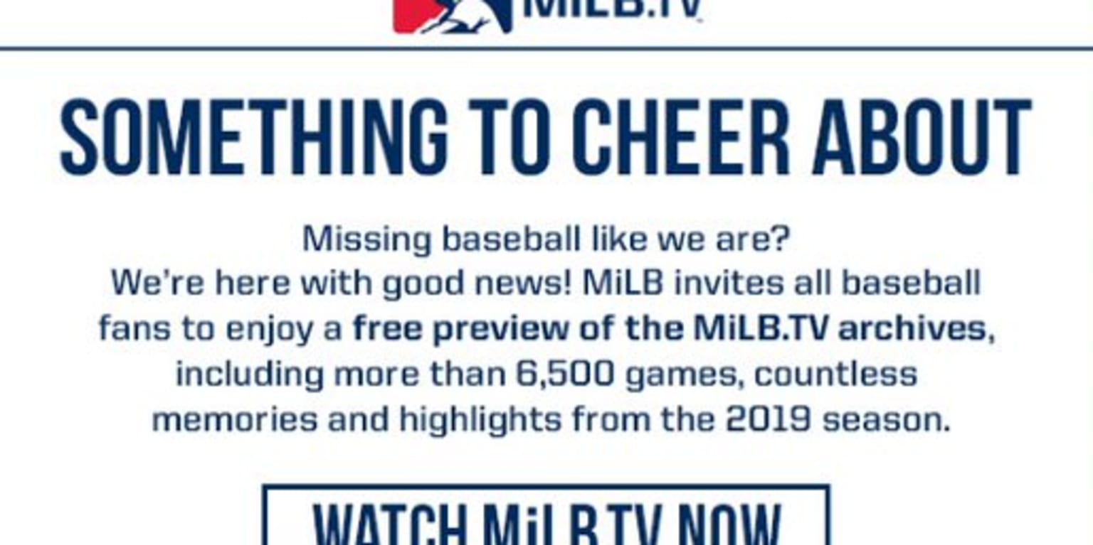 Minor League Baseball Offering Fans Free Preview of MiLB.TV | MiLB.com