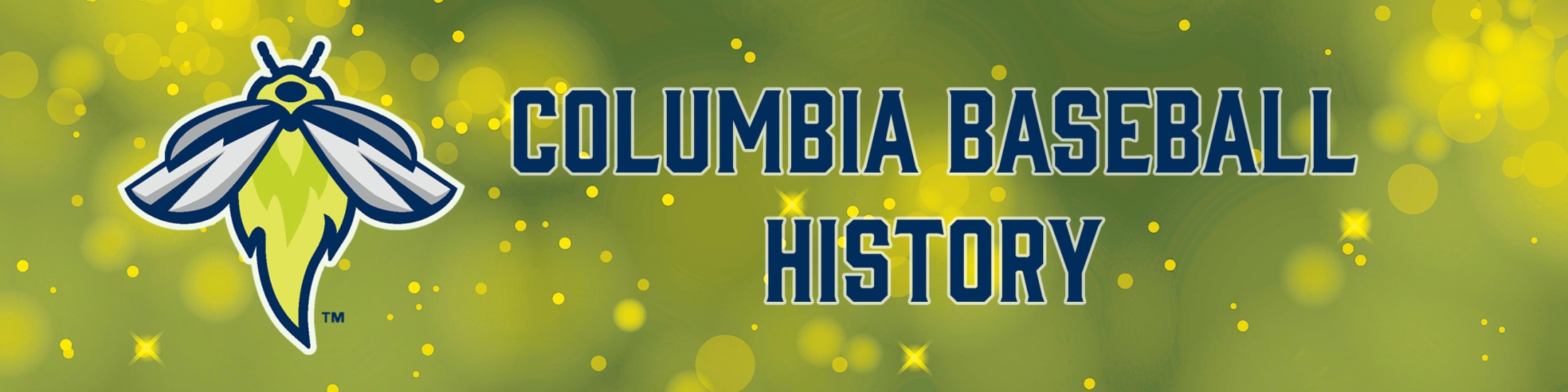 Columbia Baseball History | Fireflies
