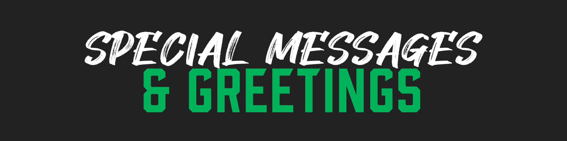 Special Messages & Greetings | Dragons