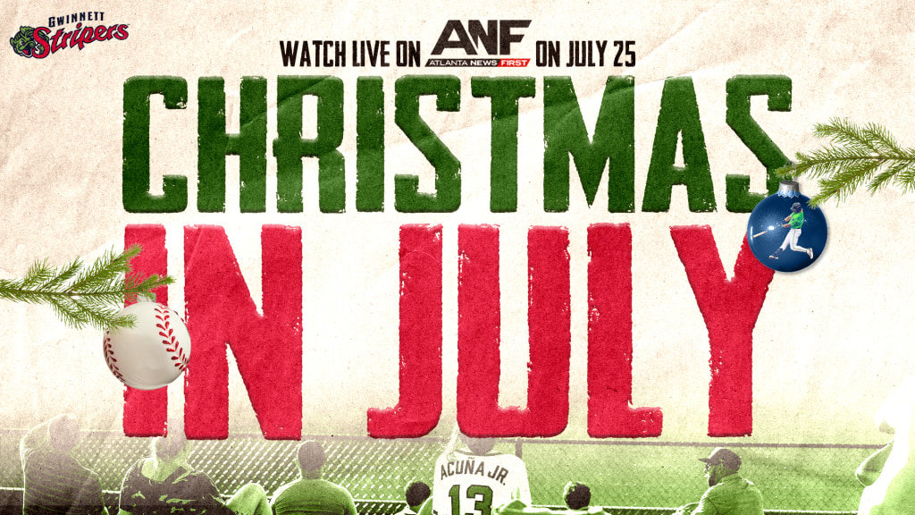 Gwinnett Stripers’ July 25 “Christmas in July” Game to Air Live on ...