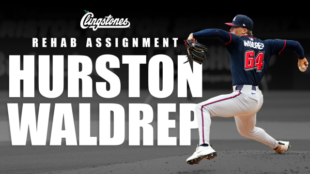 Hurston Waldrep Joins Columbus Clingstones on Major League Rehab Assignment
