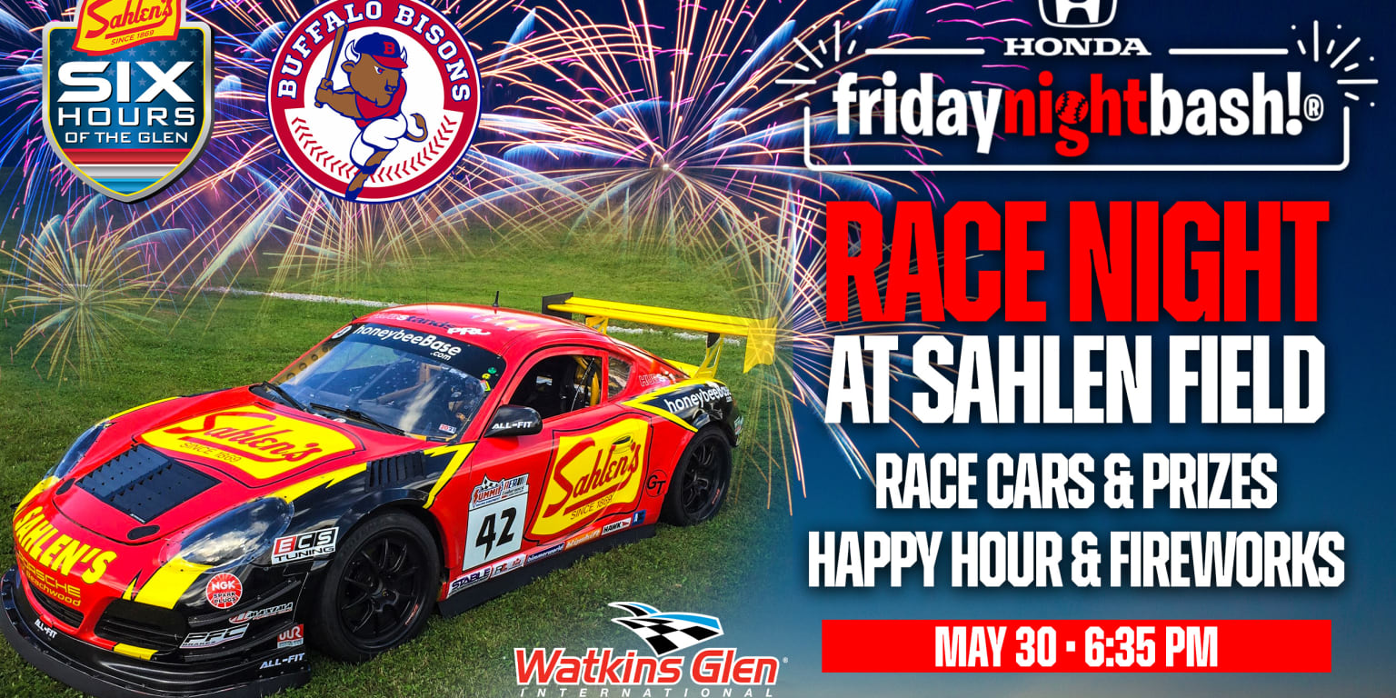 Bisons Race Night fridaynightbash with Sahlens Watkins Glen | MiLB.com
