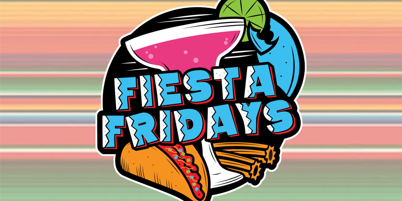 FIESTA FRIDAY - Every Friday Starting May 19th | MiLB.com