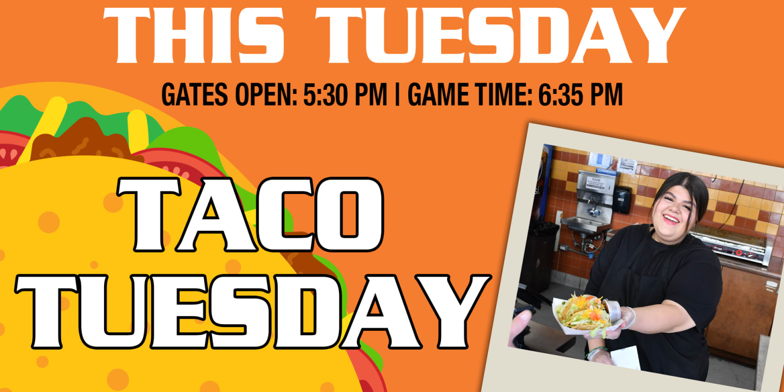 Taco Tuesday Specials | MiLB.com