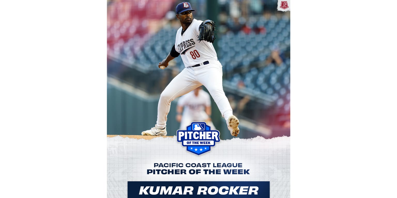 Express RHP Kumar Rocker Named Pacific Coast League Pitcher of the Week ...