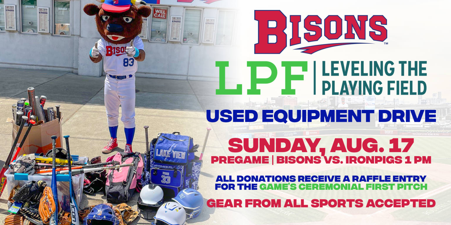 Bisons Leveling the Playing Field Equipment Drive August 17 | MiLB.com