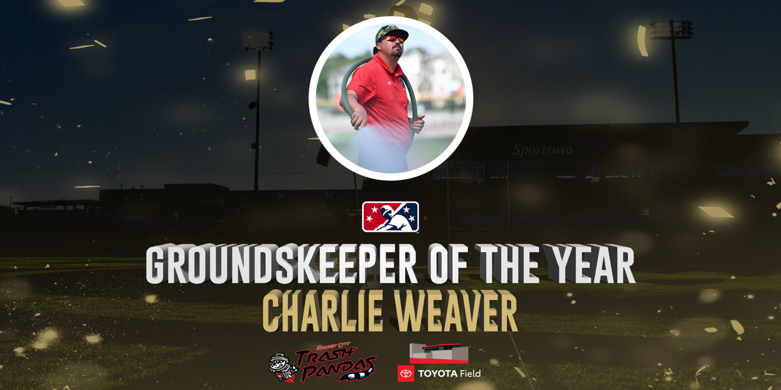 Charlie Weaver Groundskeeper Of The Year | MiLB.com