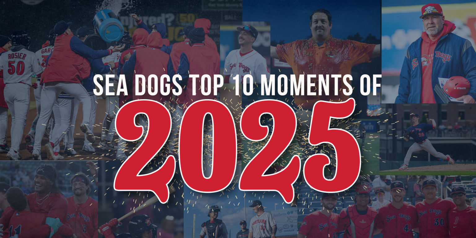 Top 10 Sea Dogs Moments of 2025 | MiLB.com
