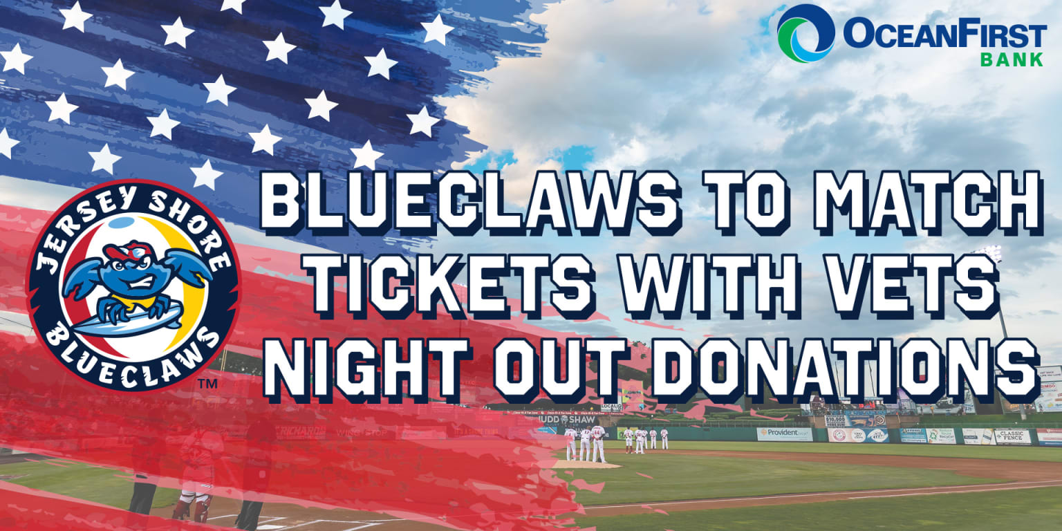 BlueClaws to Match Tickets Purchased to Vets Night Out This Weekend ...