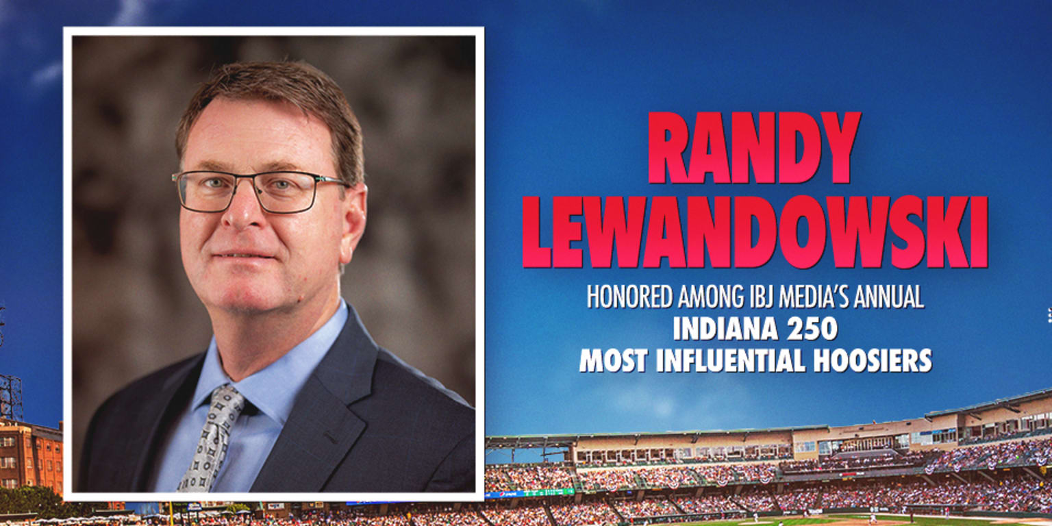 Indianapolis Indians’ Randy Lewandowski Named on IBJ Media’s Annual ...