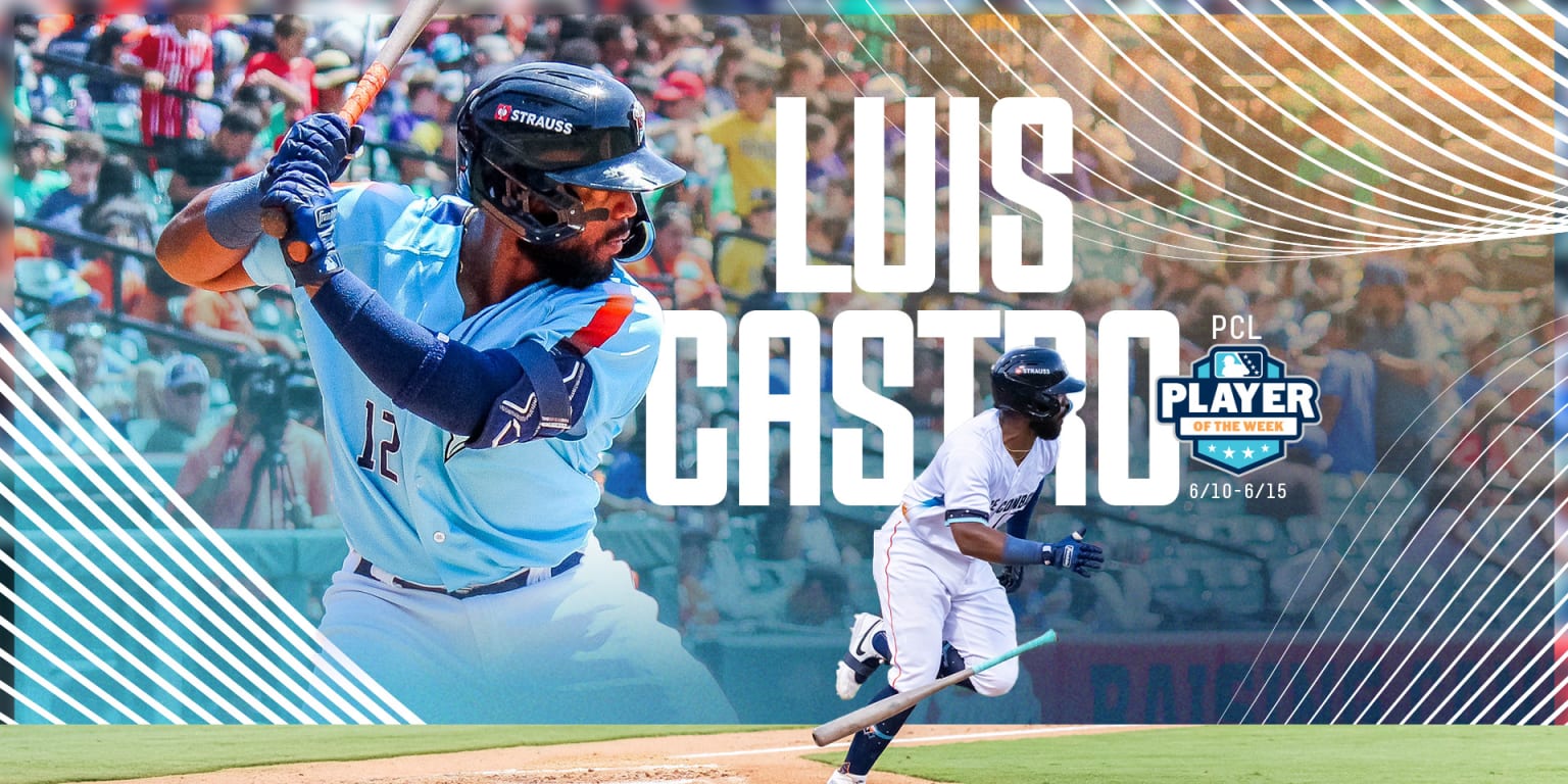Luis Castro Named PCL POTW 6-10-15-25 | MiLB.com