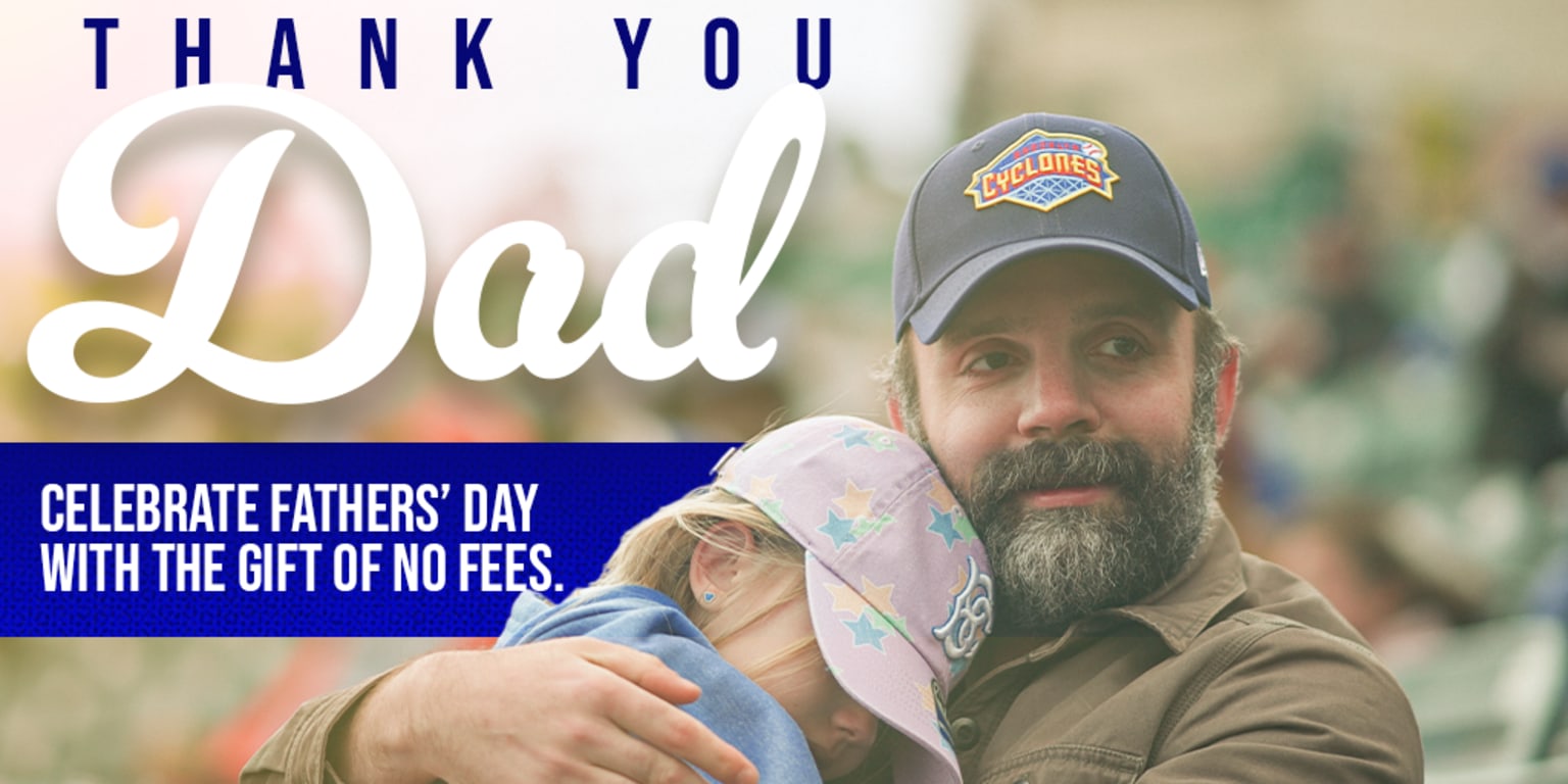 fathersdaynofees | MiLB.com