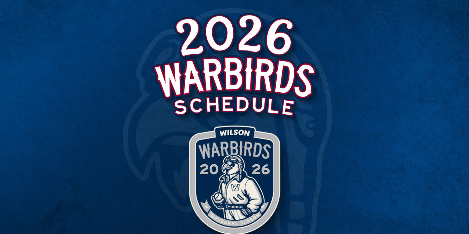 Warbirds Announce Inaugural Season Game Times | MiLB.com