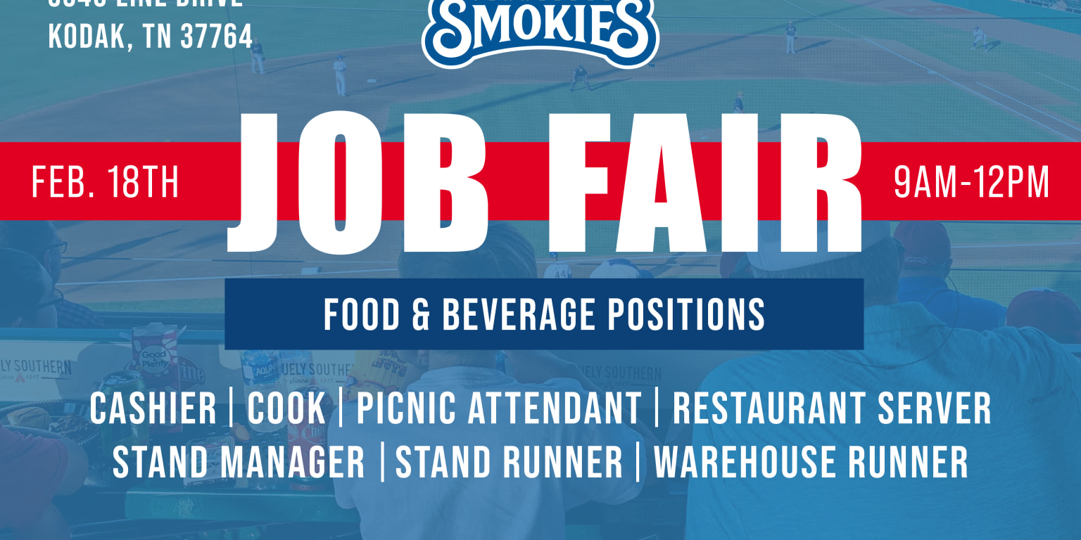 TENNESSEE SMOKIES ANNOUNCE JOB FAIRS ON FEBRUARY 18 AND MARCH 4 | MiLB.com