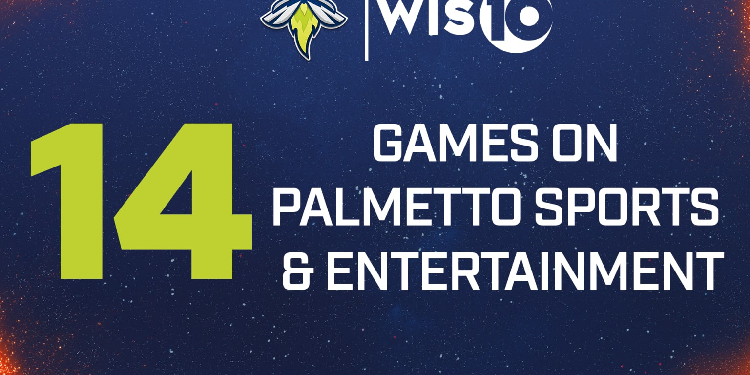 033125 WIS to Broadcast 14 Fireflies Games in 2025 | MiLB.com