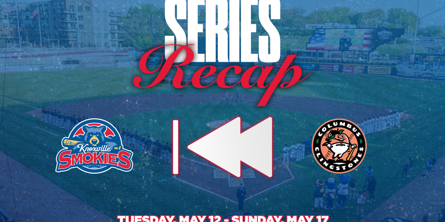 Series Recap 5/12-5/17