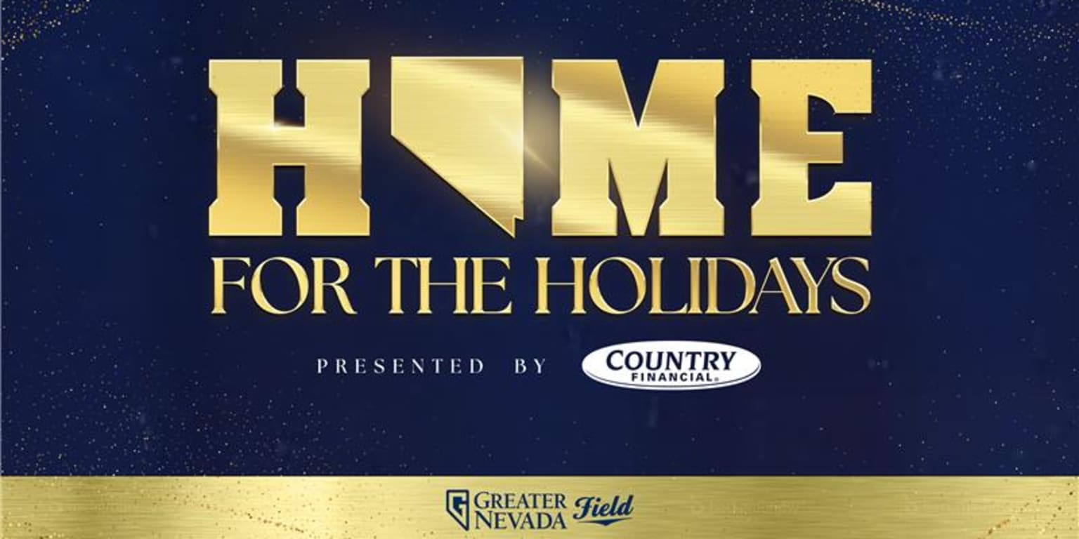 Greater Nevada Field to Host ‘Home for the Holidays’ Throughout ...