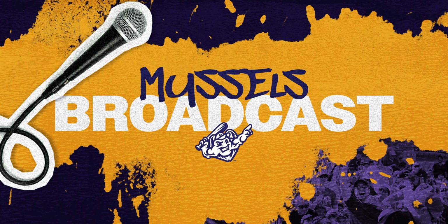Mighty Mussels Baseball Network to Broadcast 105 games, Team Announces ...