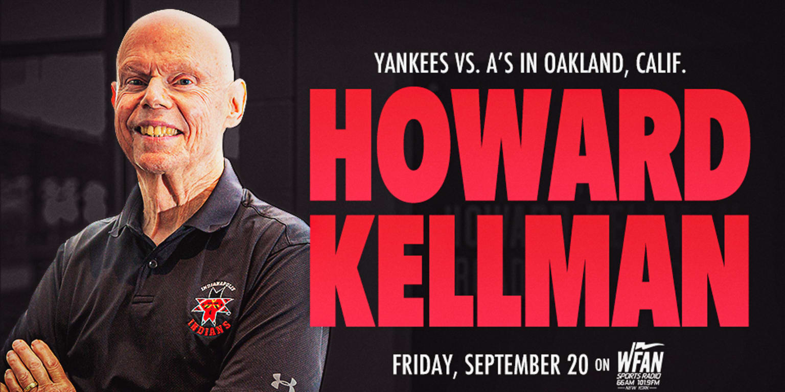 Kellman Called Upon to Broadcast Yankees-Athletics Game on Friday, Sept ...