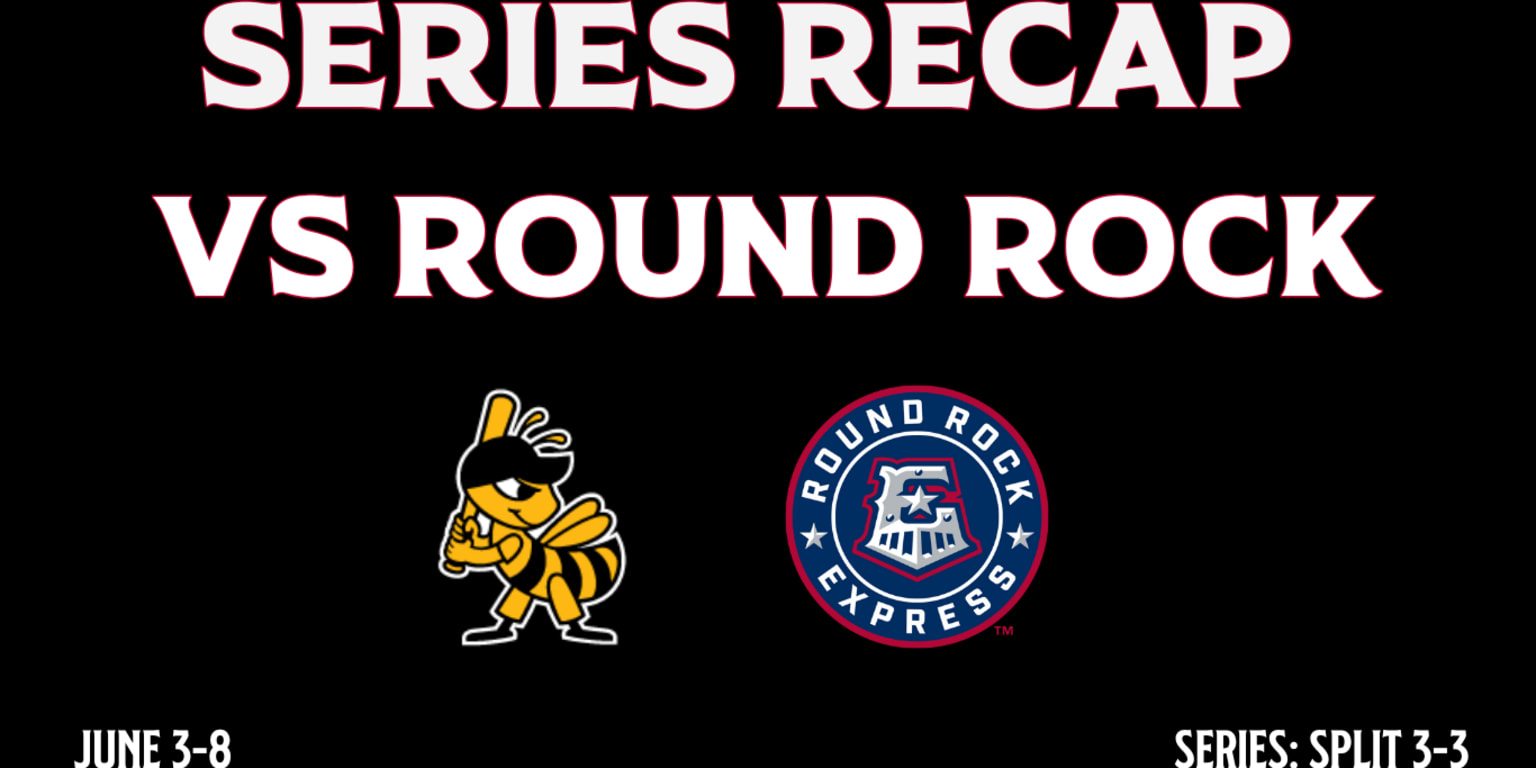 Salt Lake Bees Series Recap vs Round Rock | Bees