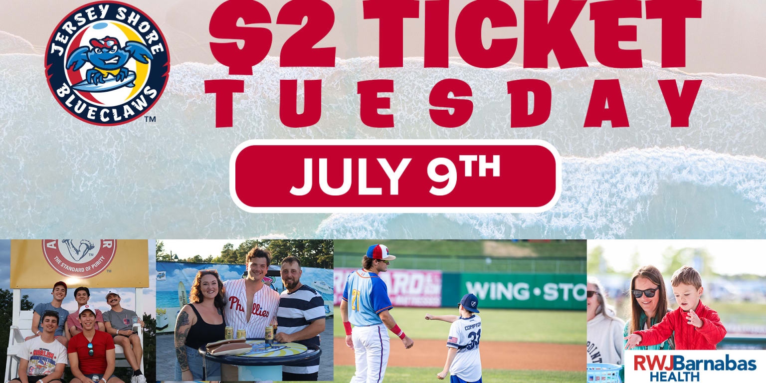 $2 Ticket Tuesday on July 9th Thanks to RWJBarnabas Health | MiLB.com