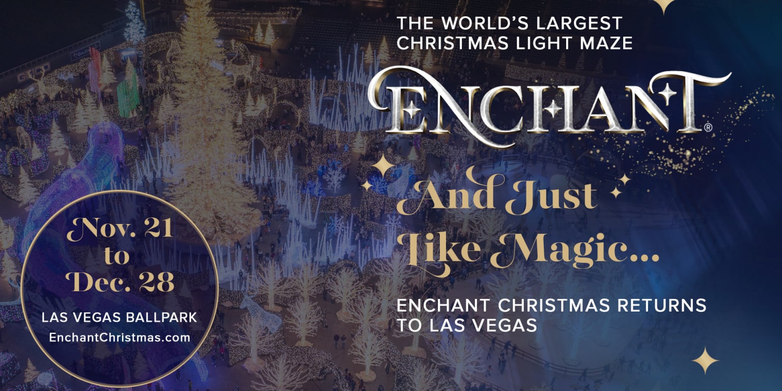 Enchant Christmas Returns to Las Vegas Ballpark® November 21 with Brand ...