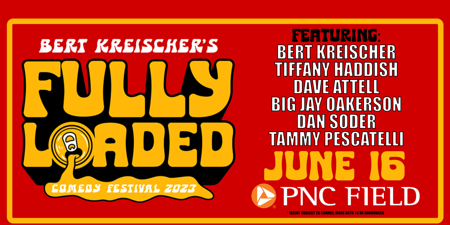LOL: Fully Loaded Comedy Festival hits PNC Field | MiLB.com