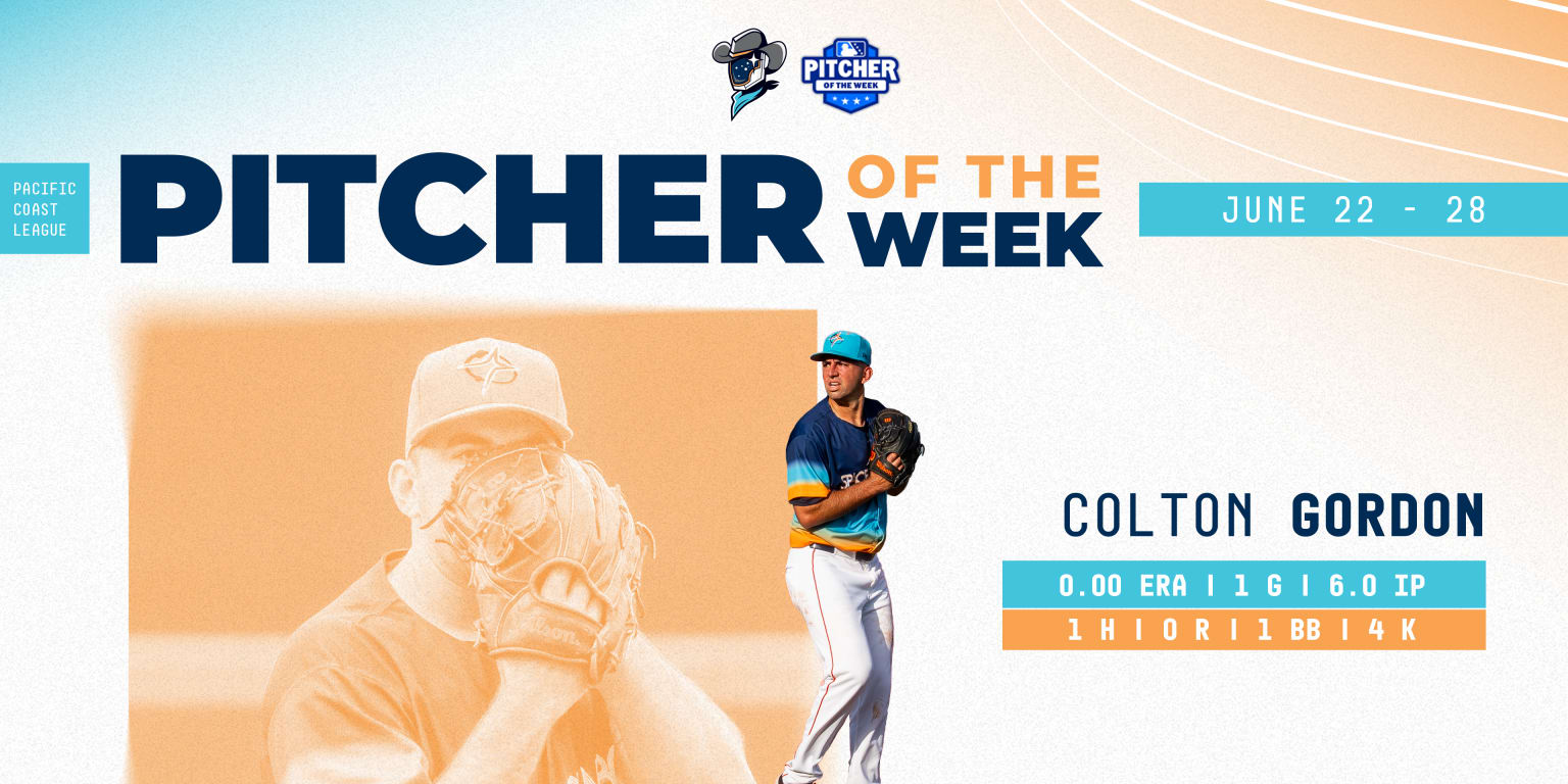 Colton Gordon Honored As Pacific Coast League Pitcher of the Week
