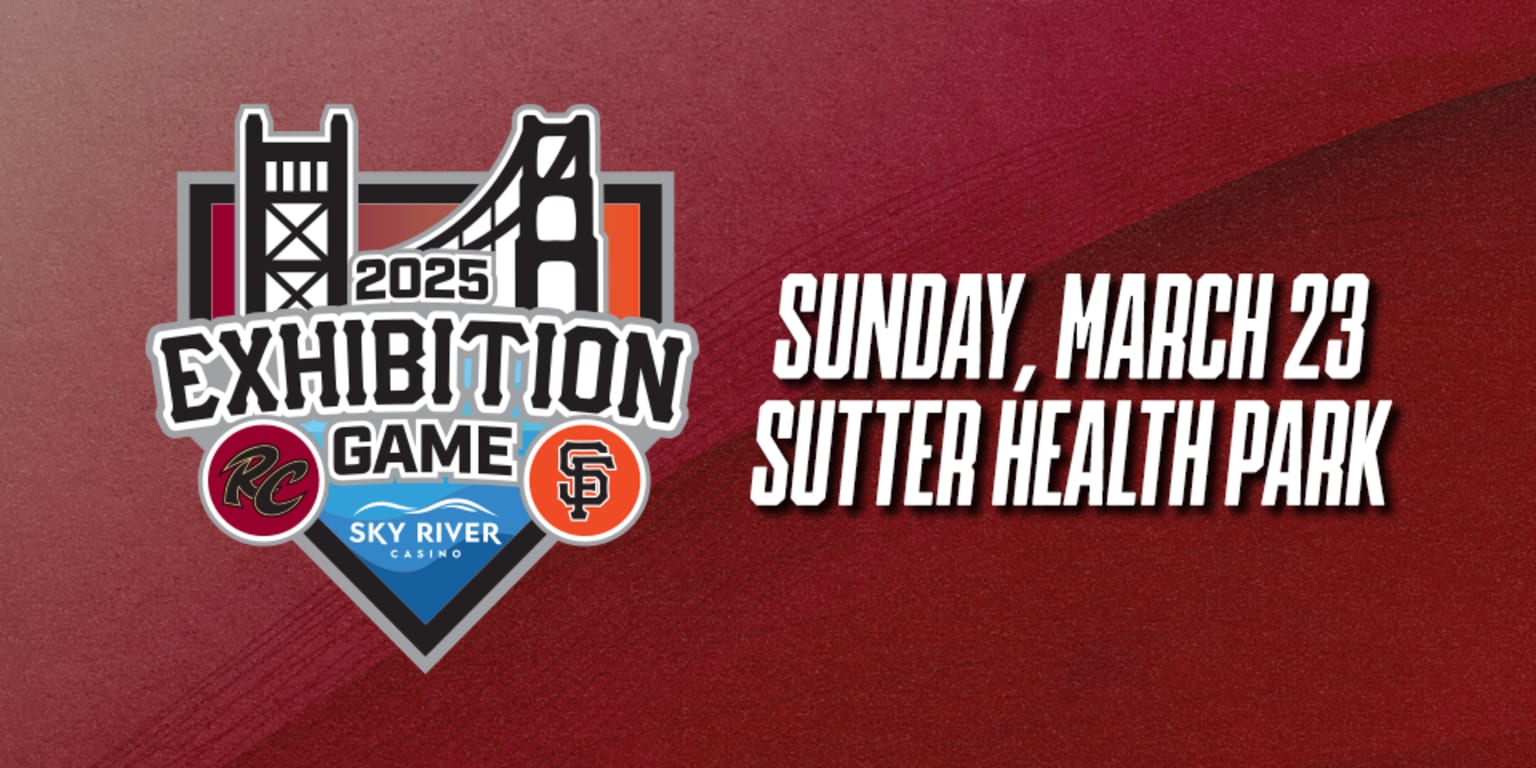 River Cats, Giants Set to Face Off at Sutter Health Park in 2025 | MiLB.com