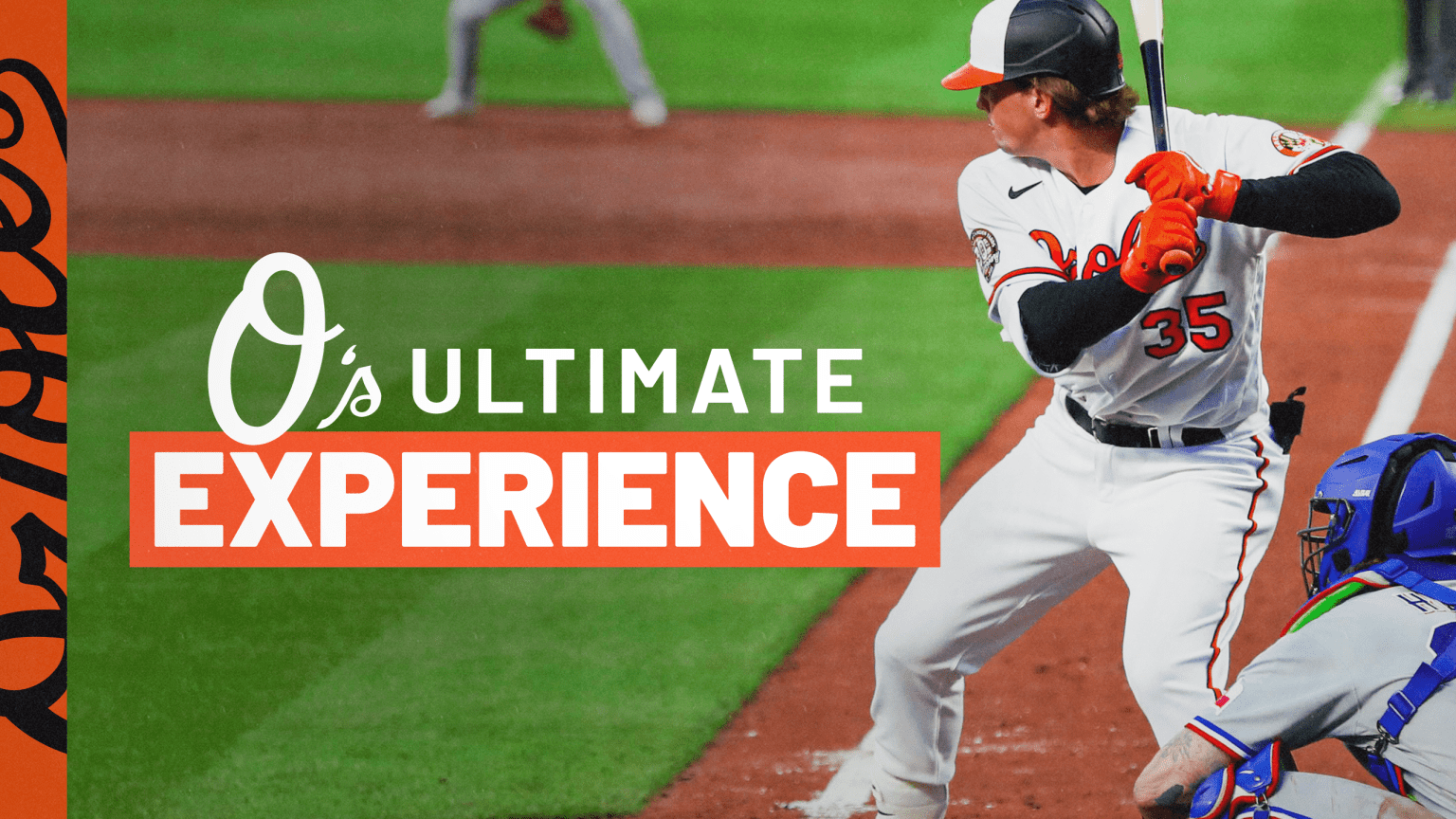 O's Ultimate Experience | Tickets | Baltimore Orioles