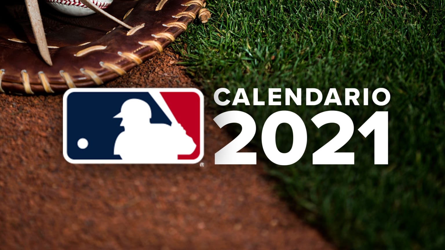 MLB anuncia el calendario para la temporada 2021