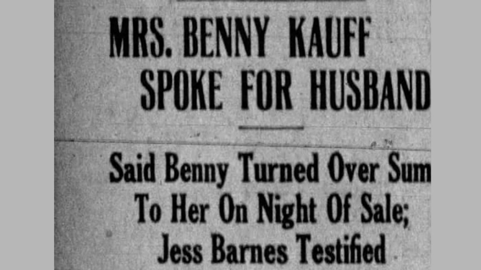 Benny Kauff flashy trash talker