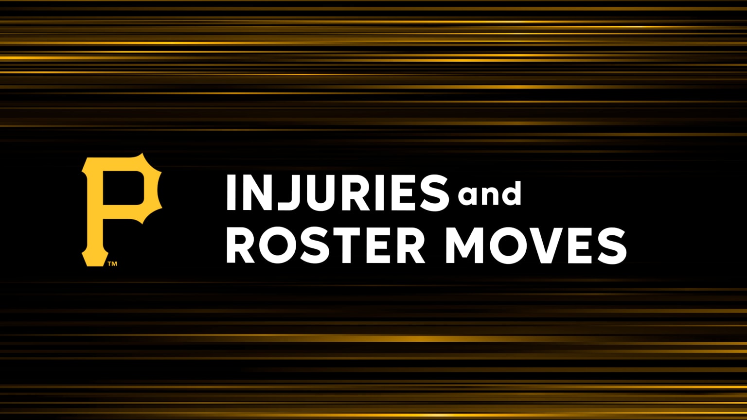 Pirates injuries and roster moves