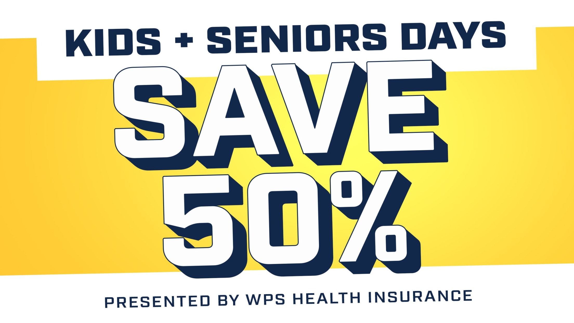 Kids and Senior Citizens Discount Days, courtesy of WPS Health ...