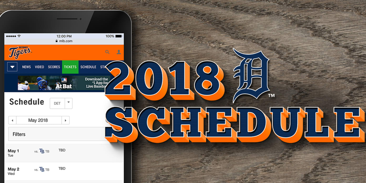 Tigers' 2018 regular season schedule released