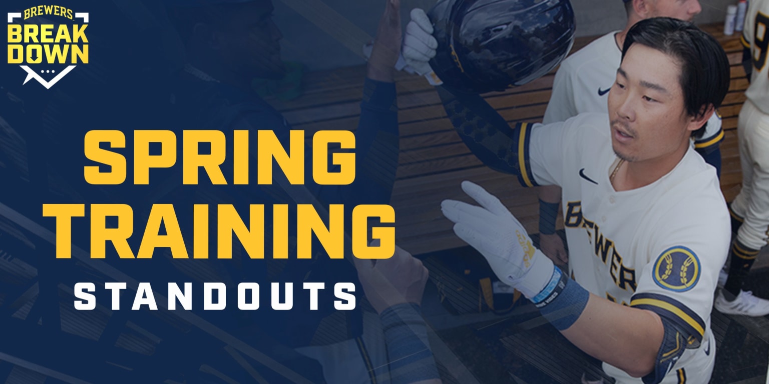 Brewers Breakdown Early Spring Training standouts