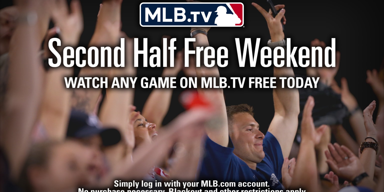 MLB.TV second half free weekend