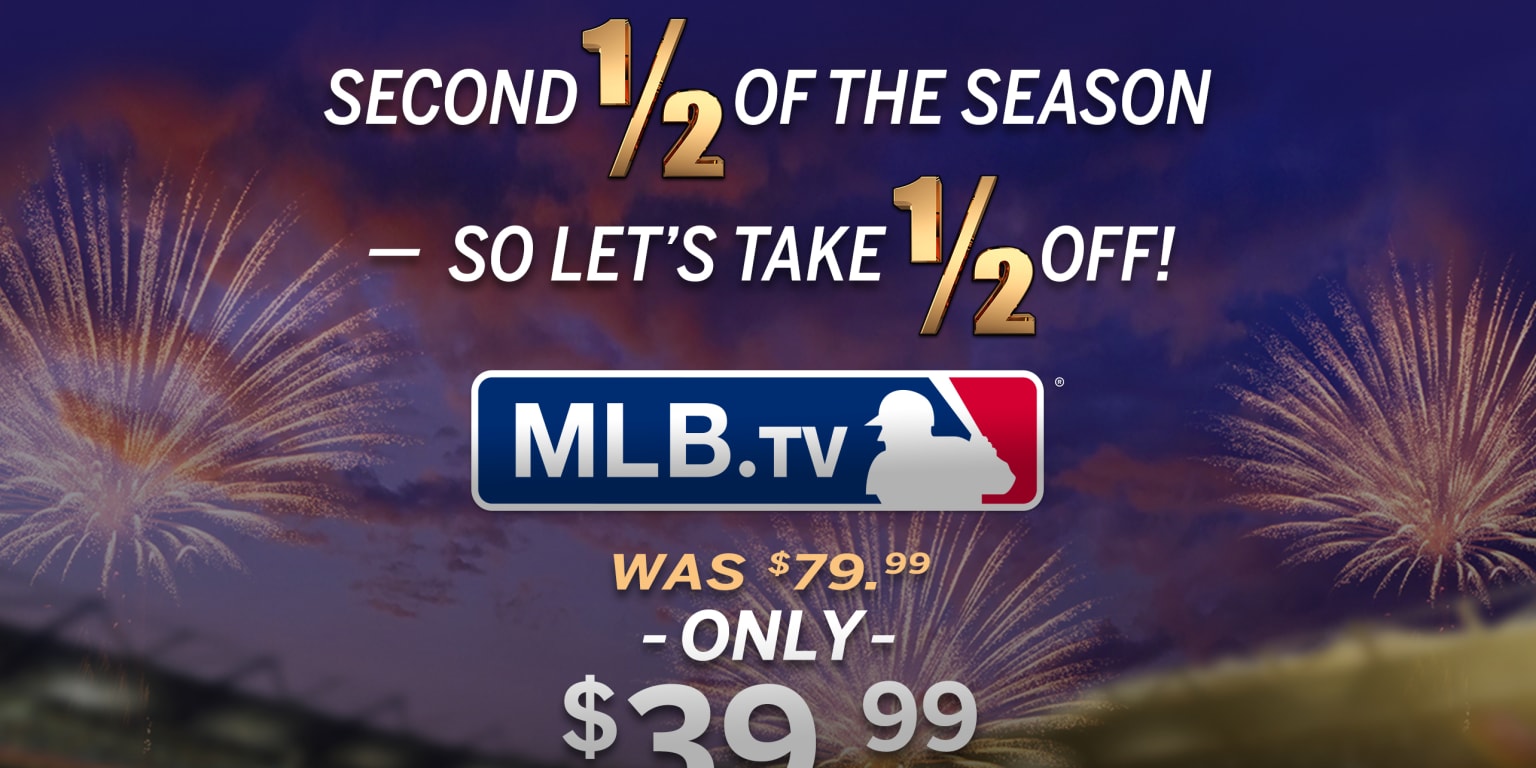 Get MLB.TV half off for second half of season