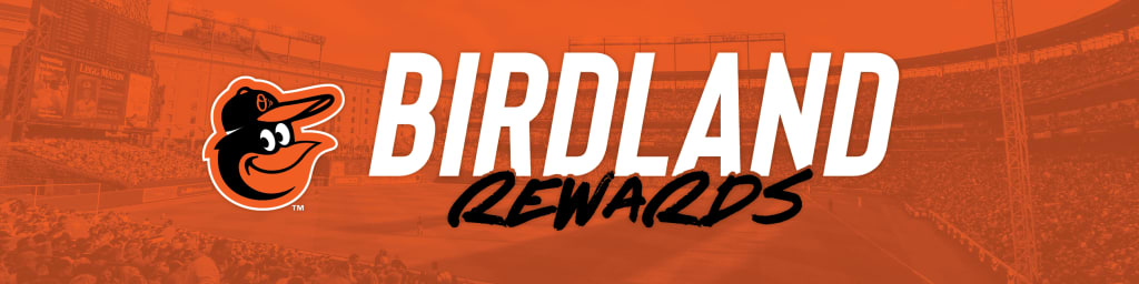 Birdland Rewards Overview | Baltimore Orioles