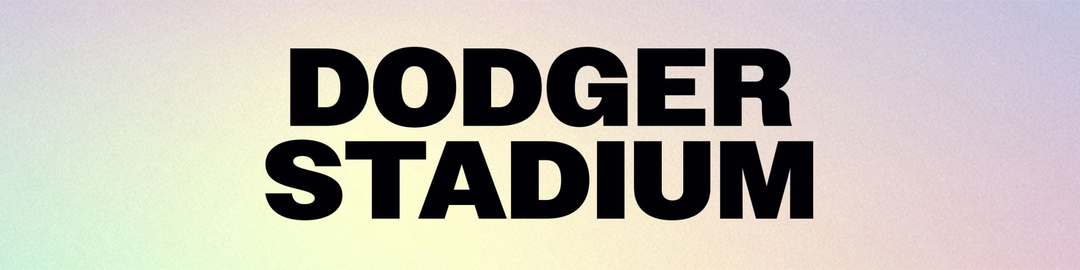 Dodger Stadium | Los Dodgers de Los Angeles