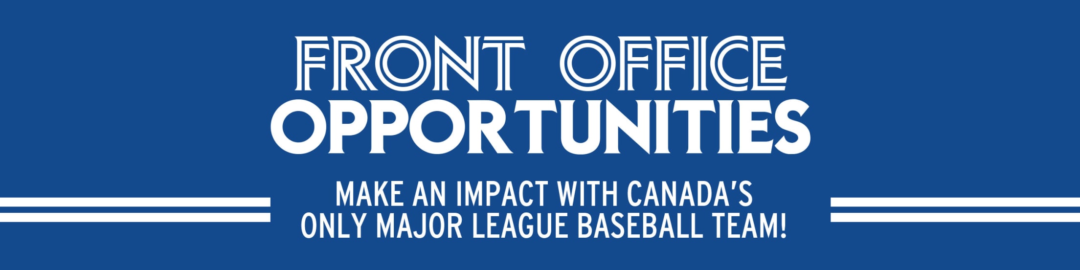 Front Office Opportunities | Career | Toronto Blue Jays