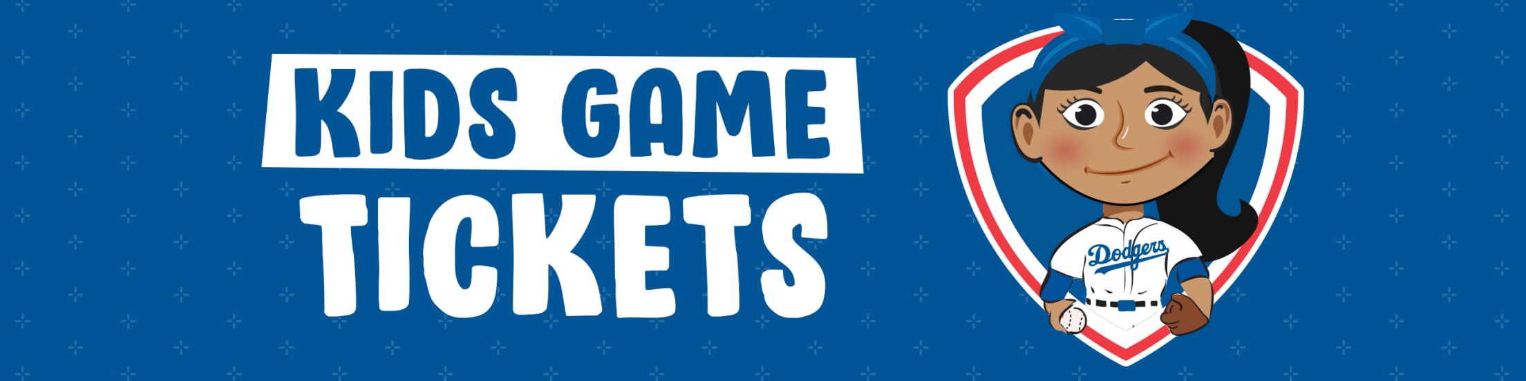 Kids Game Tickets | Los Angeles Dodgers