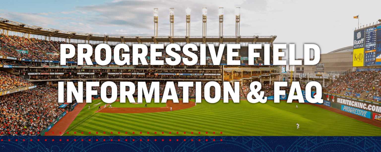 Progressive Field Information Guide | Cleveland Guardians