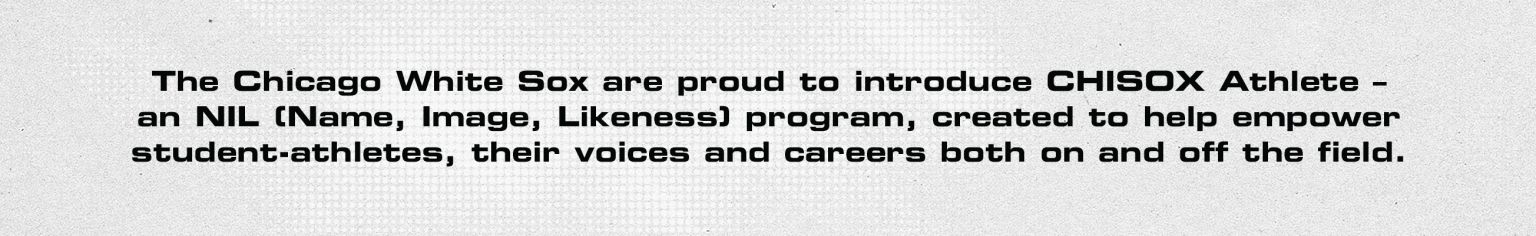 CHISOX Athlete | NIL Opportunities | Chicago White Sox