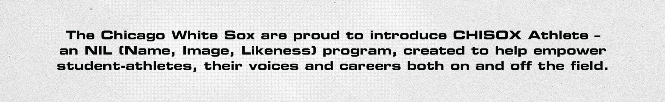 CHISOX Athlete | NIL Opportunities | Chicago White Sox